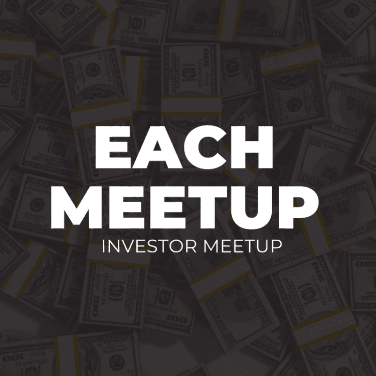 Each Meetup – Investor Meetup – Good Success